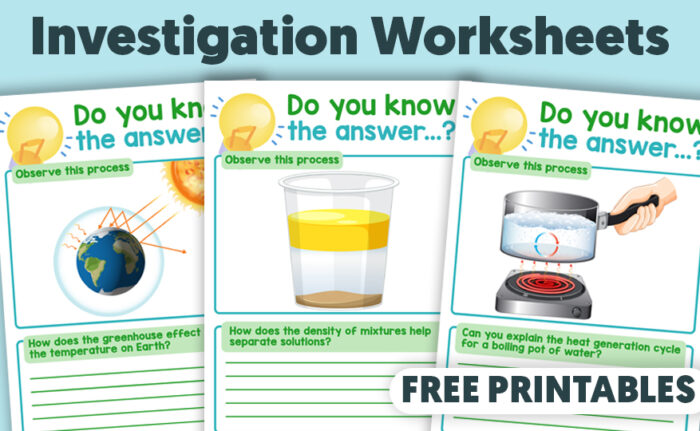 Science Investigation Worksheets for Kids