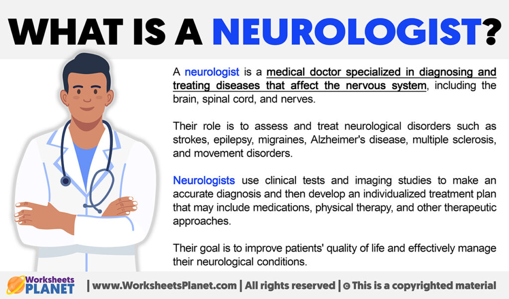 What is a Neurologist?