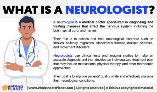 What is a Neurologist?